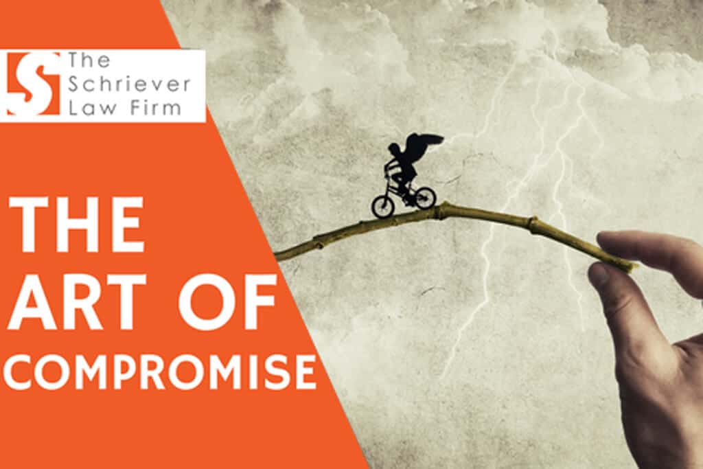 The Art of Compromise | The Schriever Law Firm